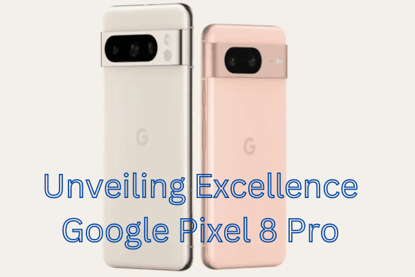 Google Pixel 8 Pro - TERI MERI NEWS